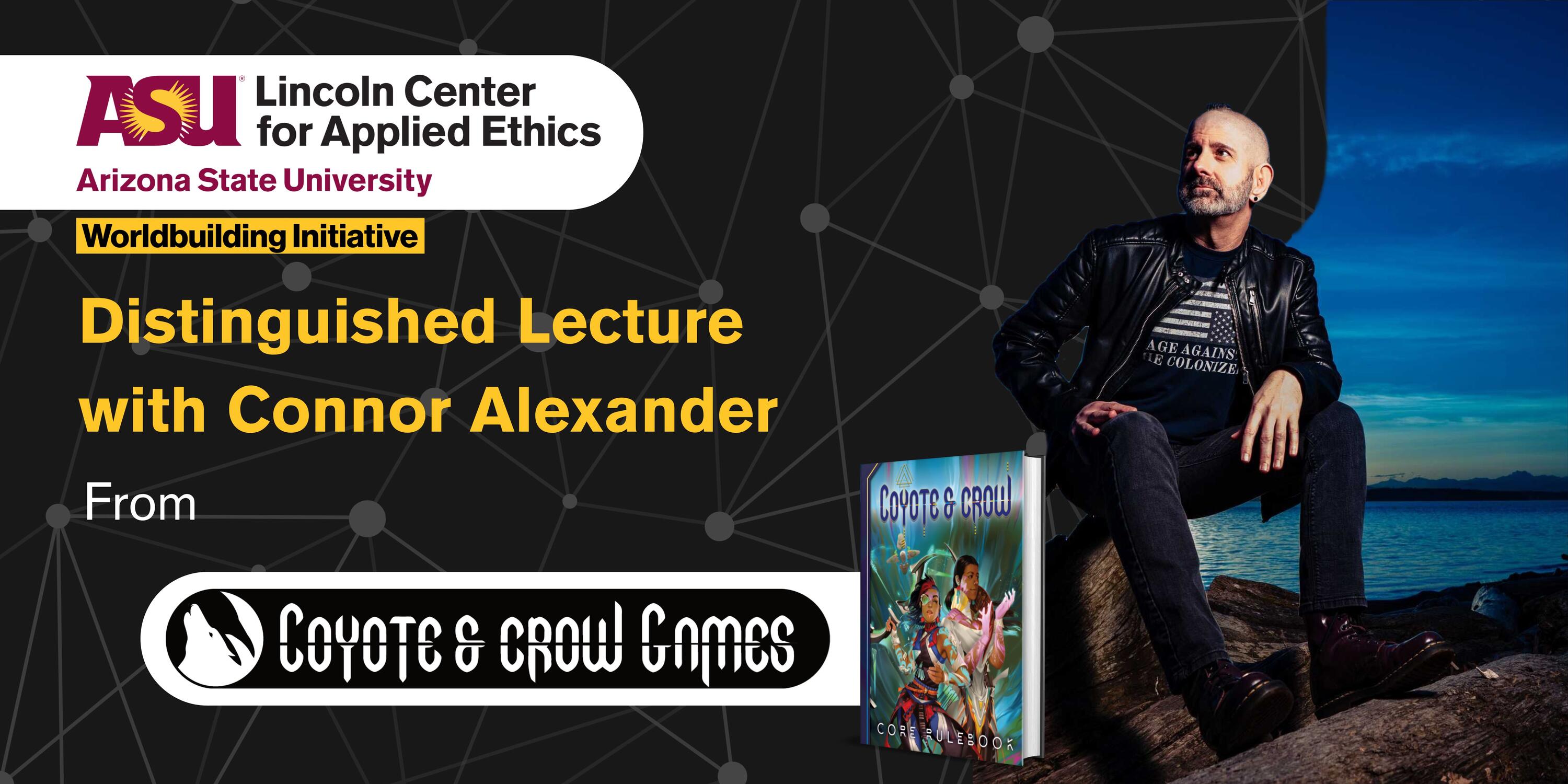 ASU Worldbuilding Initiative Distinguished Lecture with Connor ...